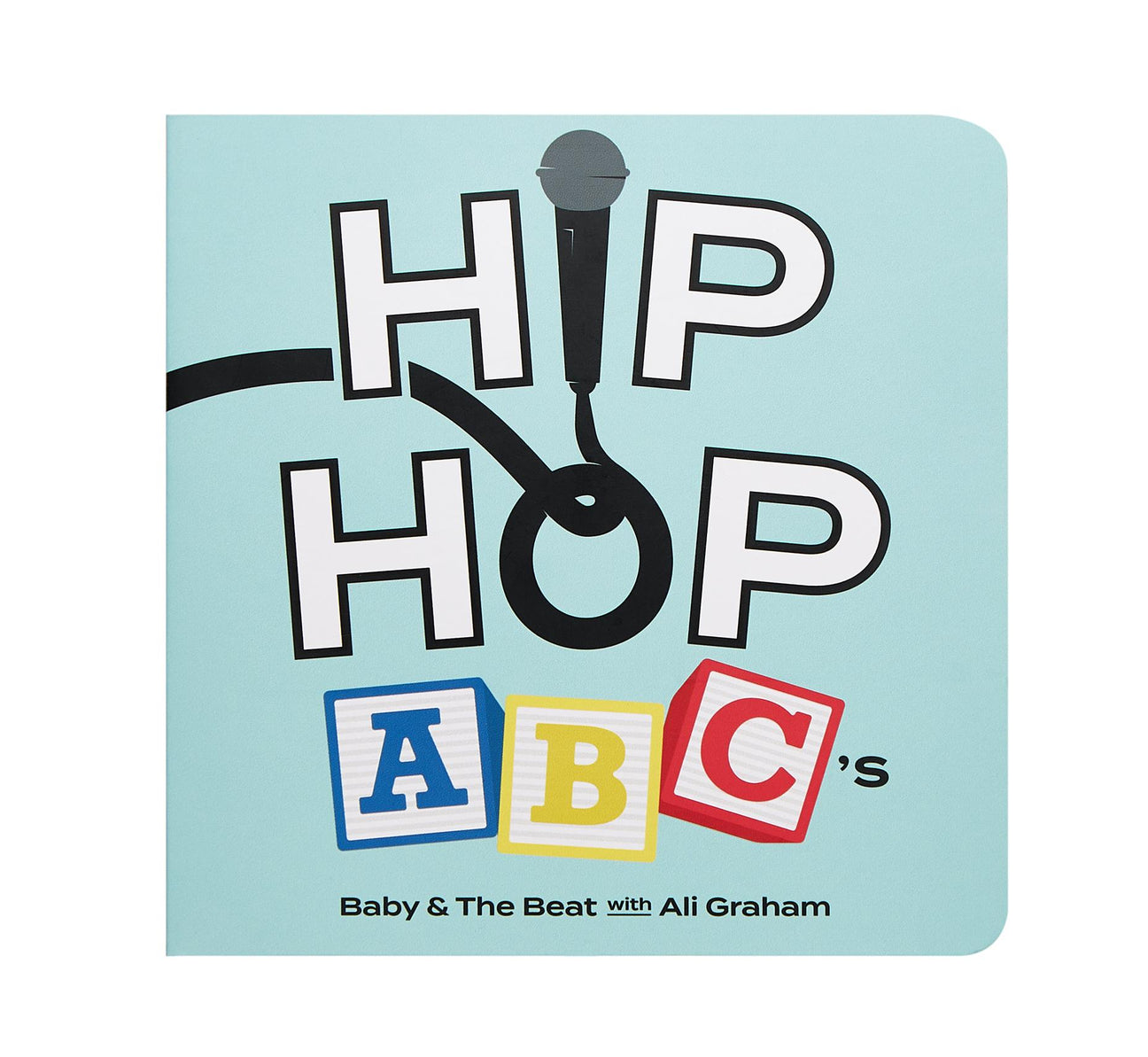 Hip Hop ABCs Board Book – Baby & The Beat